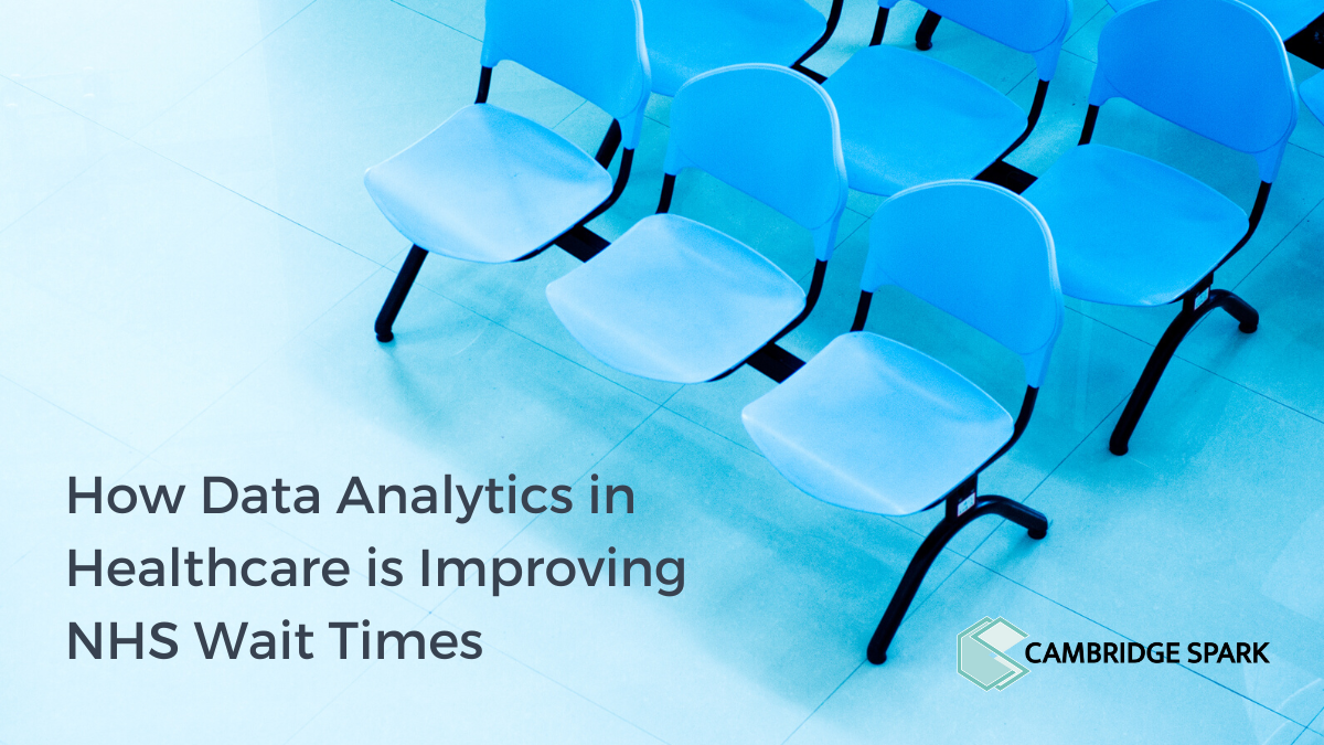 How Data Analytics in Healthcare is Improving NHS Wait Times